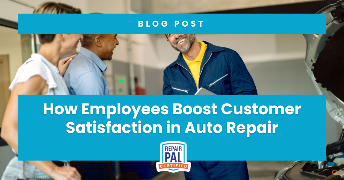 How Employees Boost Customer Satisfaction in Auto Repair